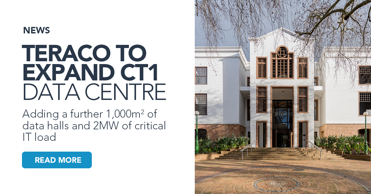 Teraco announces CT1 data centre expansion in Rondebosch, Cape Town ...